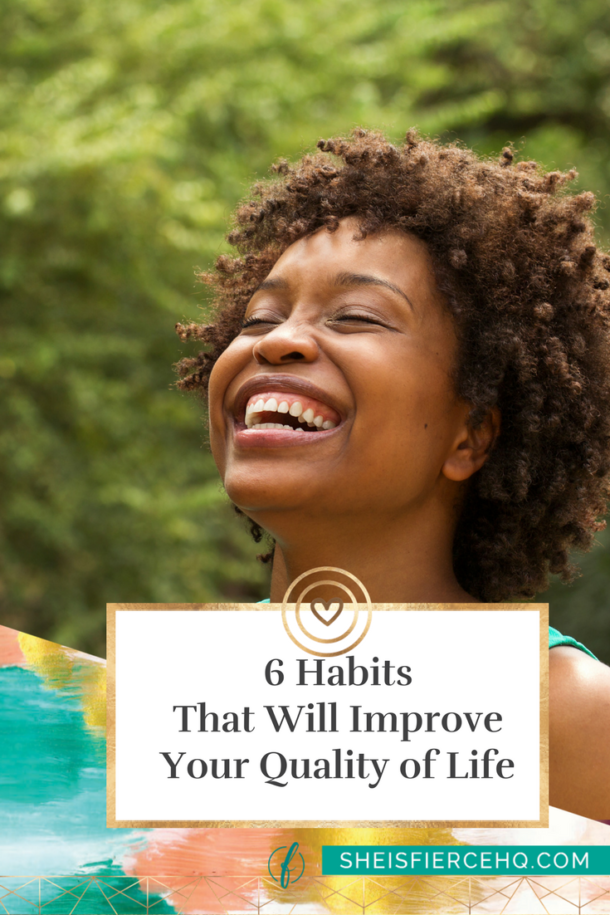 6 Habits That Will Improve Your Quality of Life | Showit Blog